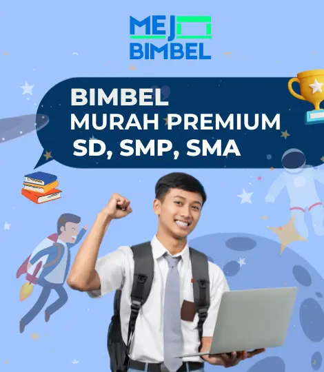 Bimbel Matematika Fisika SD/SMP/SMA | CPNS/STAN/IPDN/SKD - MEJA BIMBEL